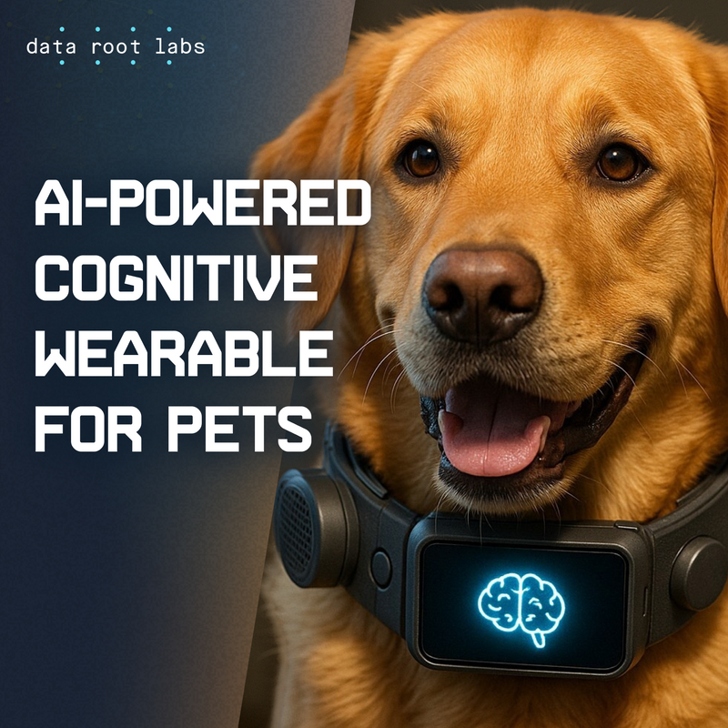 AI-Powered Cognitive Wearable for Pets - DataRoot Labs